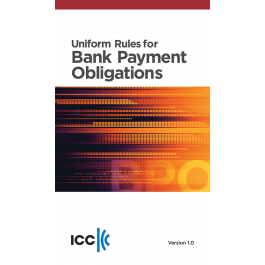 Uniform Rules for Bank Payment Obligations | ICC Knowledge 2 Go ...