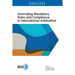 overriding-mandatory-rules-and-compliance-in-international-arbitration ...