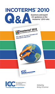 Incoterms® 2010 Q&A | ICC Knowledge 2 Go - International Chamber of ...