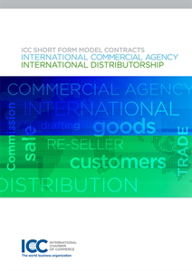 ICC Short Form Model Contracts: International Commercial Agency and ...